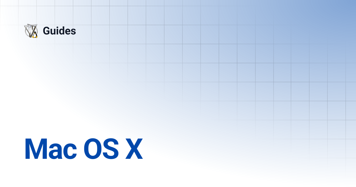 Mac OS X | Guides