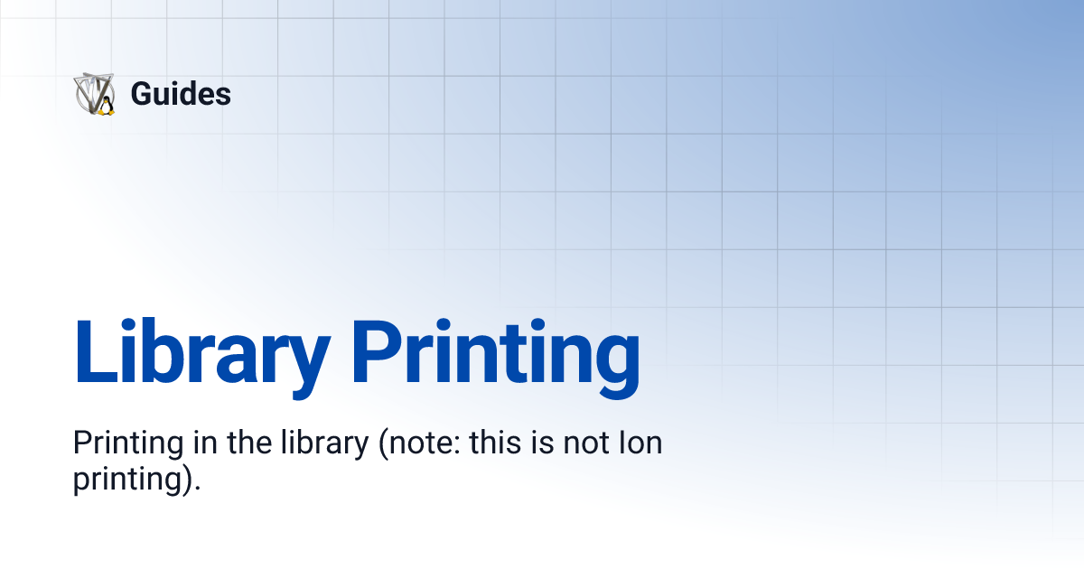 Library Printing | Guides